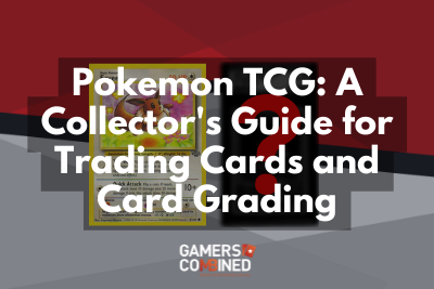 Pokemon TCG: The Collector's Guide for Trading Cards and Card Grading ...